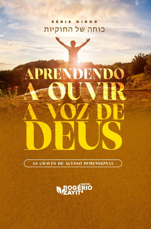 Aprendendo A Ouvir A Voz De Deus Lojazayit